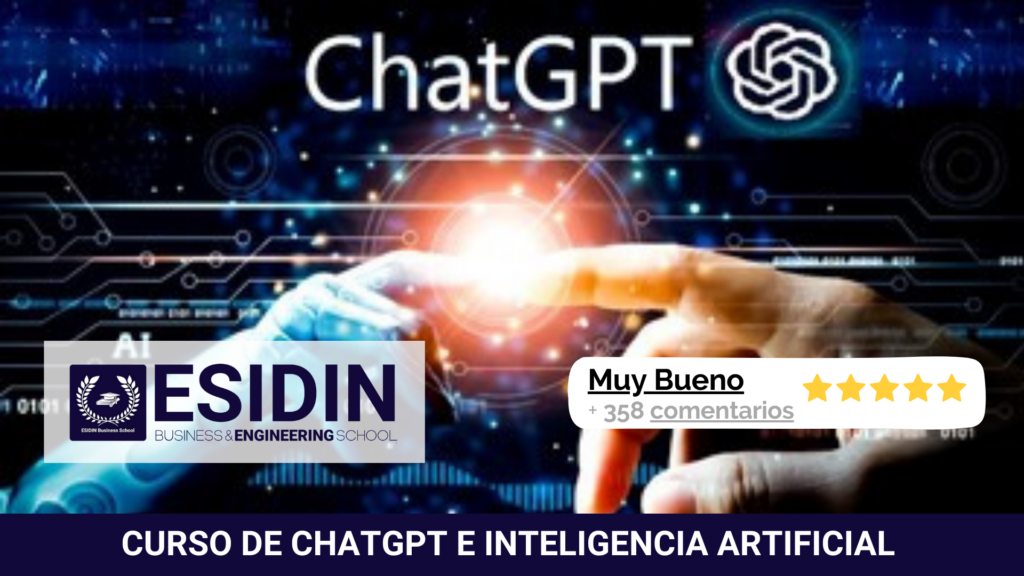 Curso de ChatGPT e Inteligencia Artificial - ESIDIN Curso de ChatGPT e Inteligencia Artificial - ESIDIN