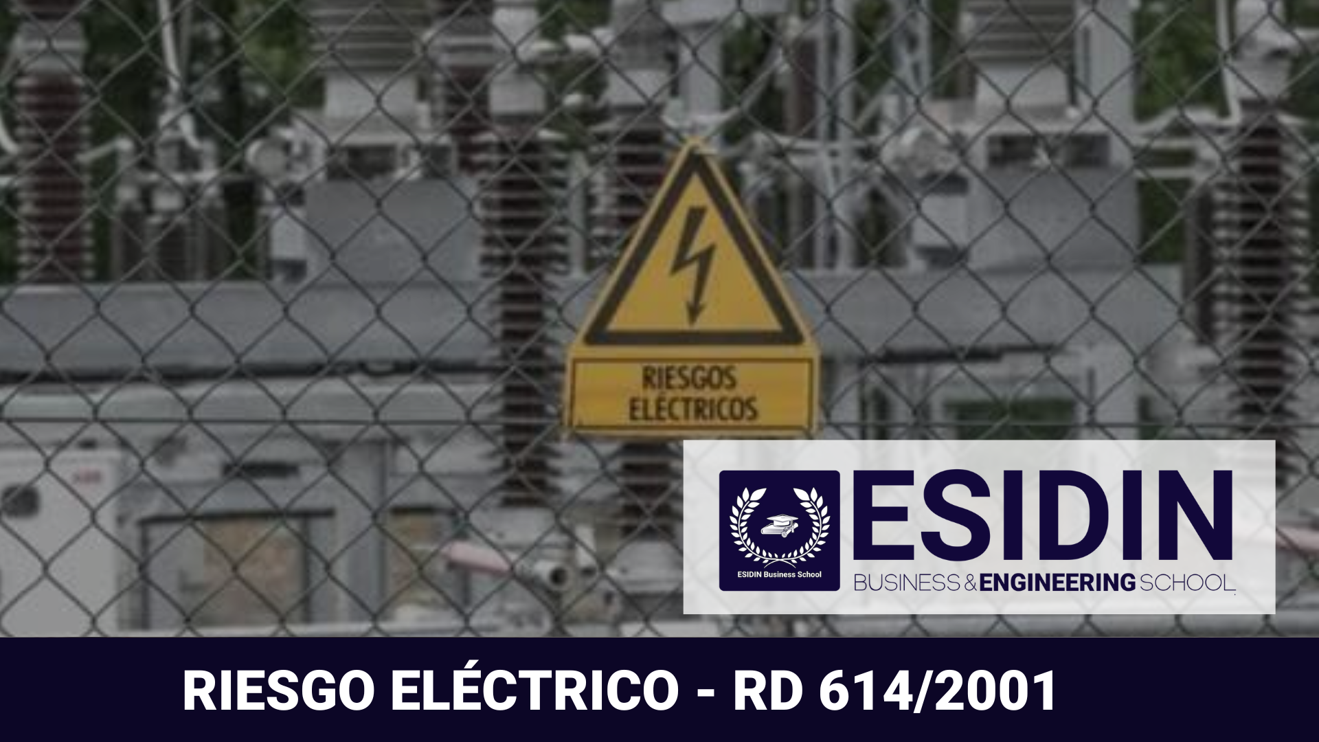 10 Claves Imprescindibles sobre Riesgo Eléctrico - ESIDIN Business ...