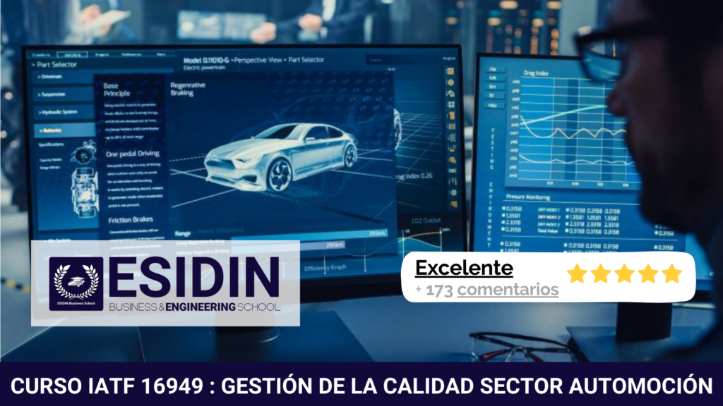 Curso IATF 16949 : Gestión de la Calidad Sector Automoción - ESIDIN ...