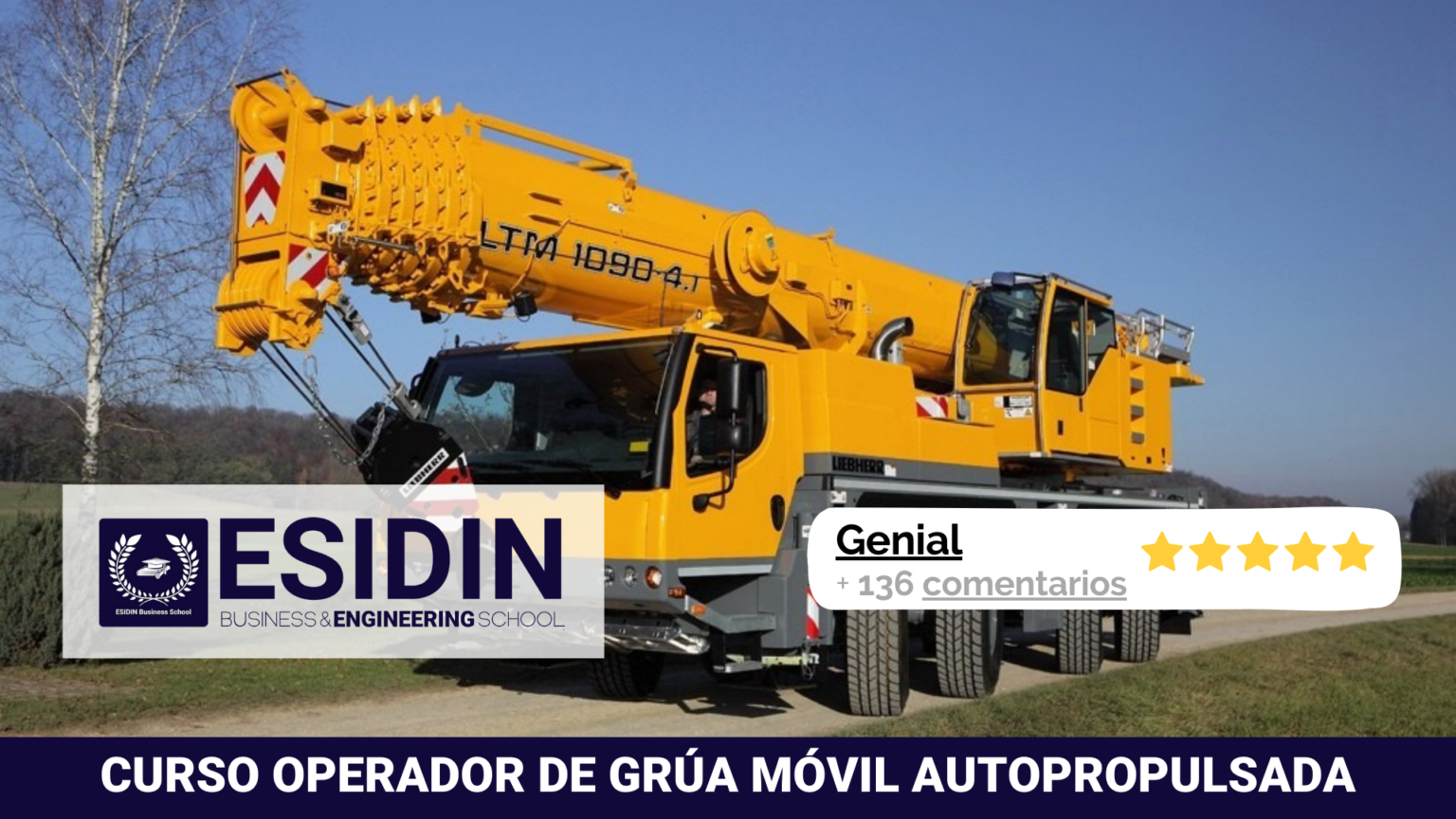 Grúa Autopropulsada : ¿Qué es y Cómo Funciona? - ESIDIN Business ...