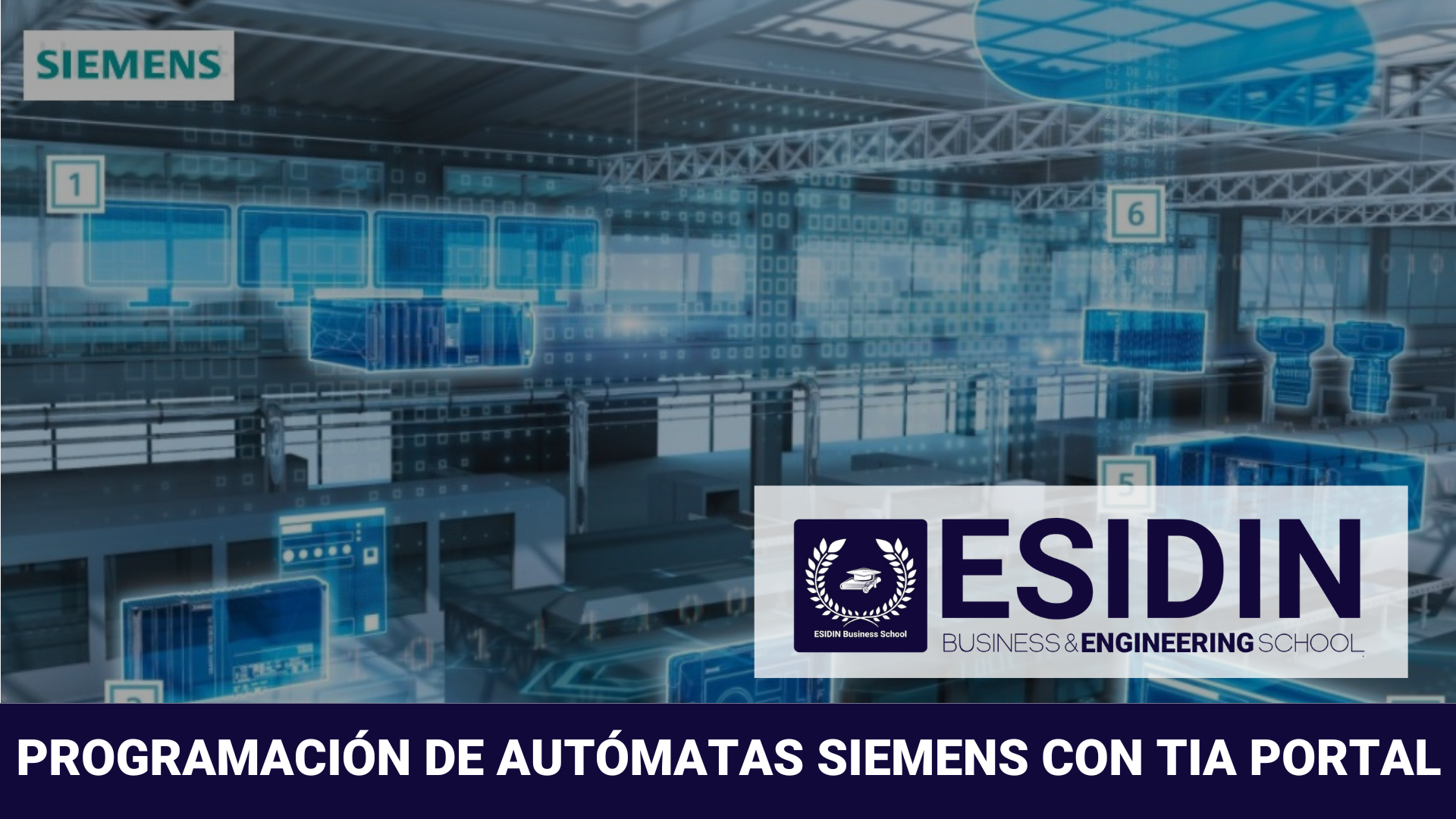 Curso Autómatas Programables PLC - ESIDIN Business & Engineering School